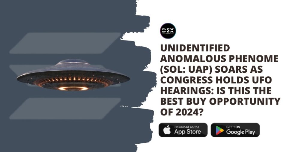 Unidentified Anomalous Phenomena (SOL: UAP) Soars As Congress Holds UFO Hearings: Is This The ...