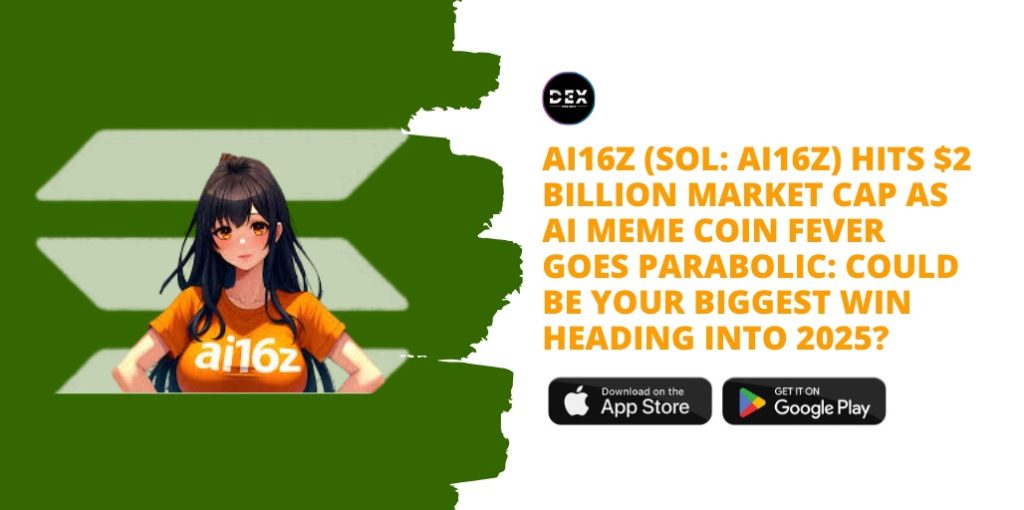 ai16z (SOL: AI16Z) Hit $2 Billion Market Cap As AI Meme Coin Fever Goes ...