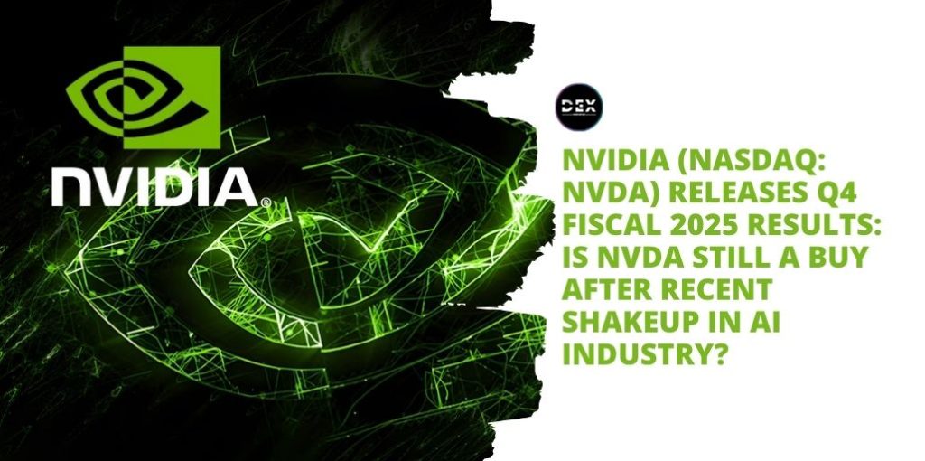 Nvidia (NASDAQ: NVDA) Releases Q4 Fiscal 2025 Results: Is NVDA Still A ...