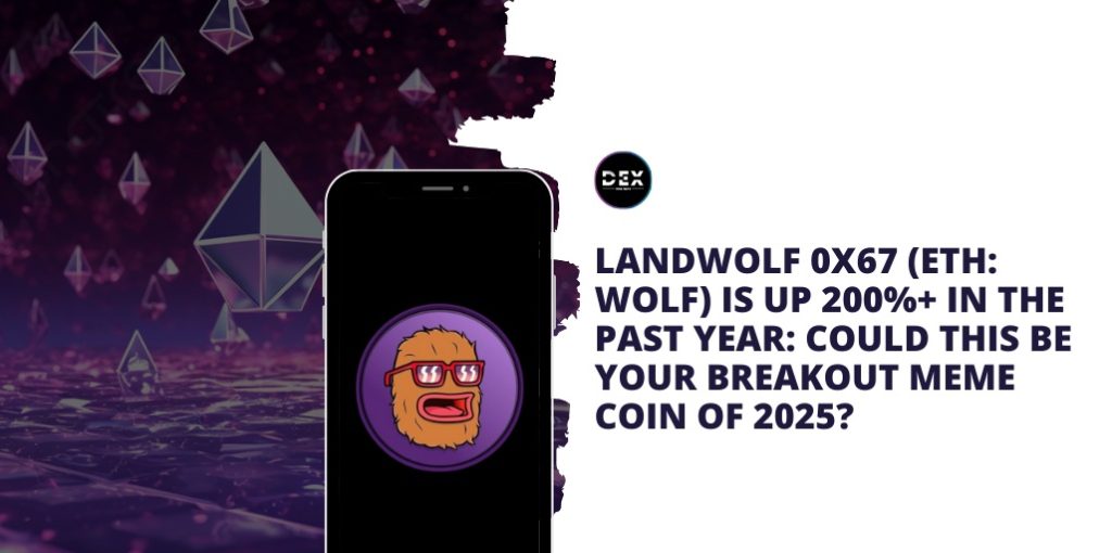 Landwolf 0x67 (ETH: WOLF) Is Up 200%+ In The Past Year: Could This Be ...